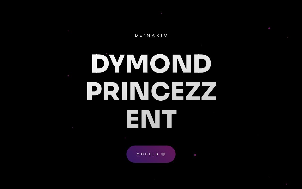Dymond Princess Ent